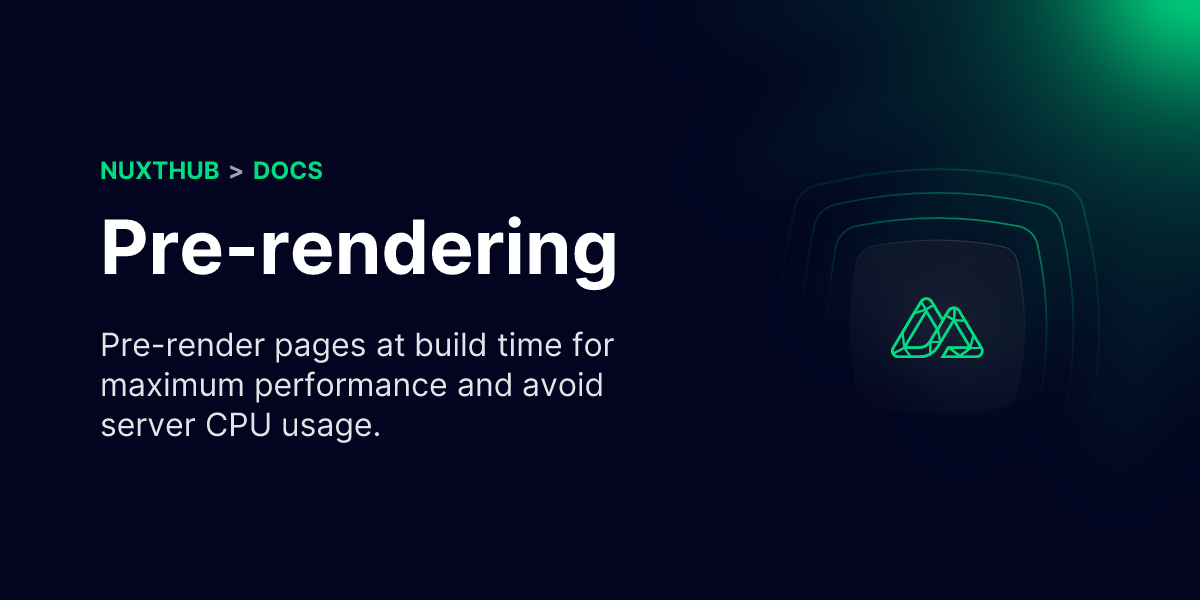 Pre-rendering · NuxtHub