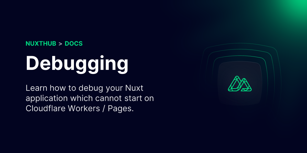Debugging · NuxtHub